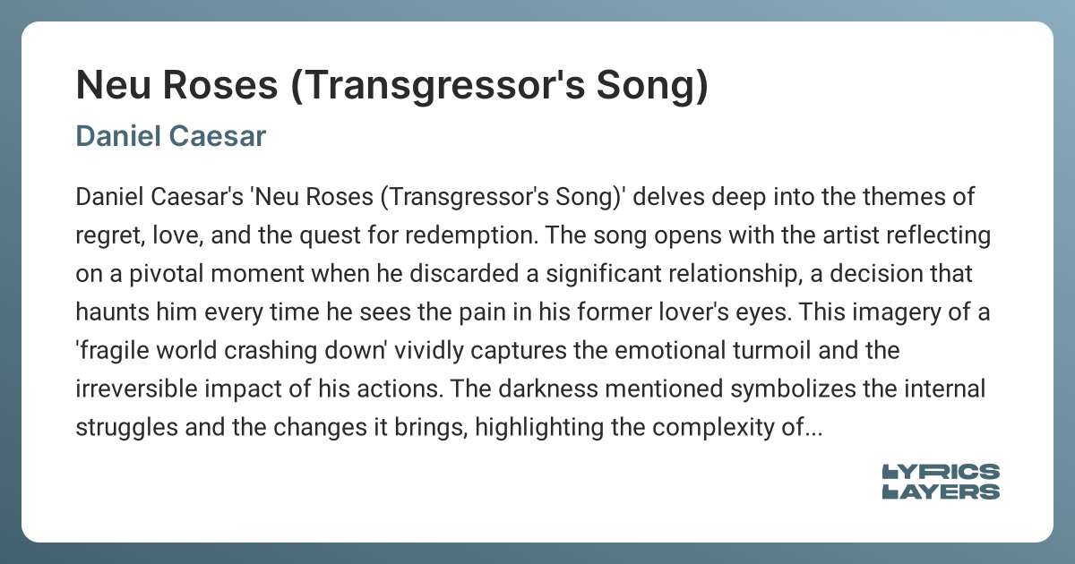 Meaning of Neu Roses (Transgressor's Song) (Daniel Caesar)