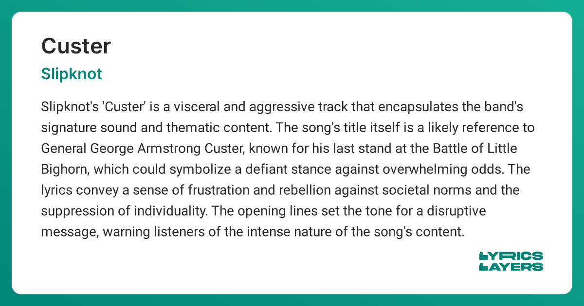 Meaning of CUSTER (Slipknot)
