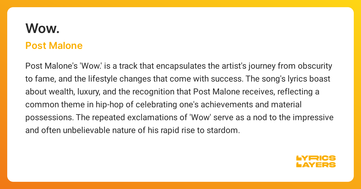 Meaning of WOW. (Post Malone)