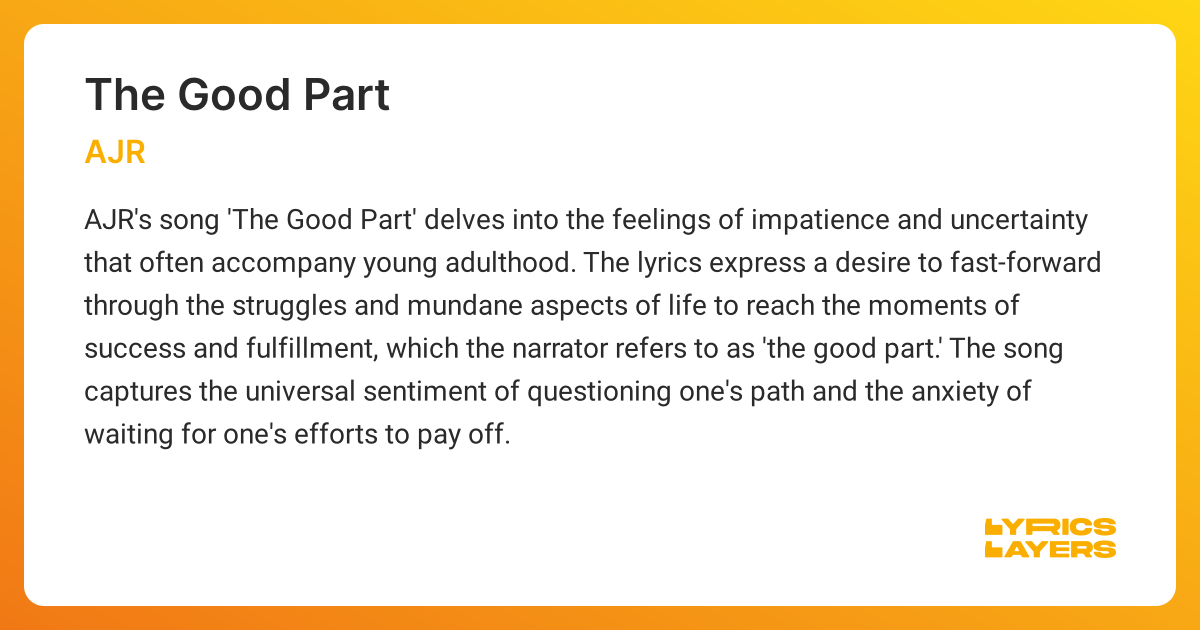 Meaning of THE GOOD PART (AJR)