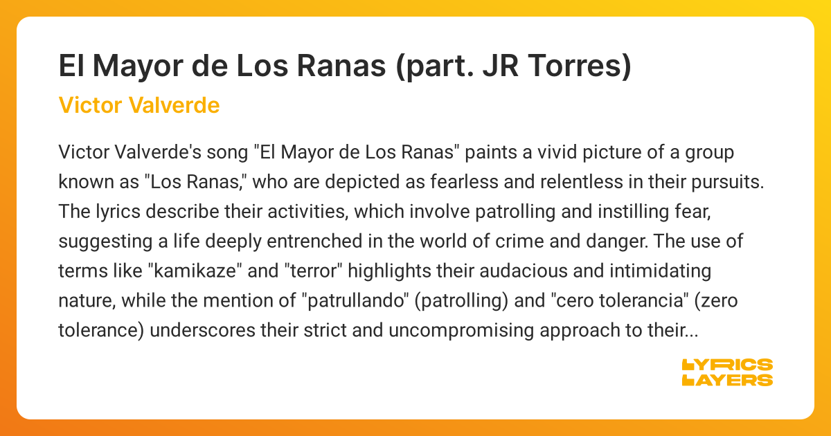 Meaning of El Mayor de Los Ranas (part. JR Torres) (Victor Valverde)