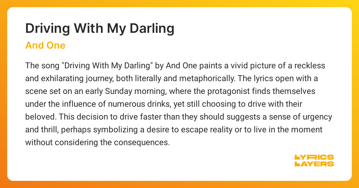 Meaning of DRIVING WITH MY DARLING (And One)
