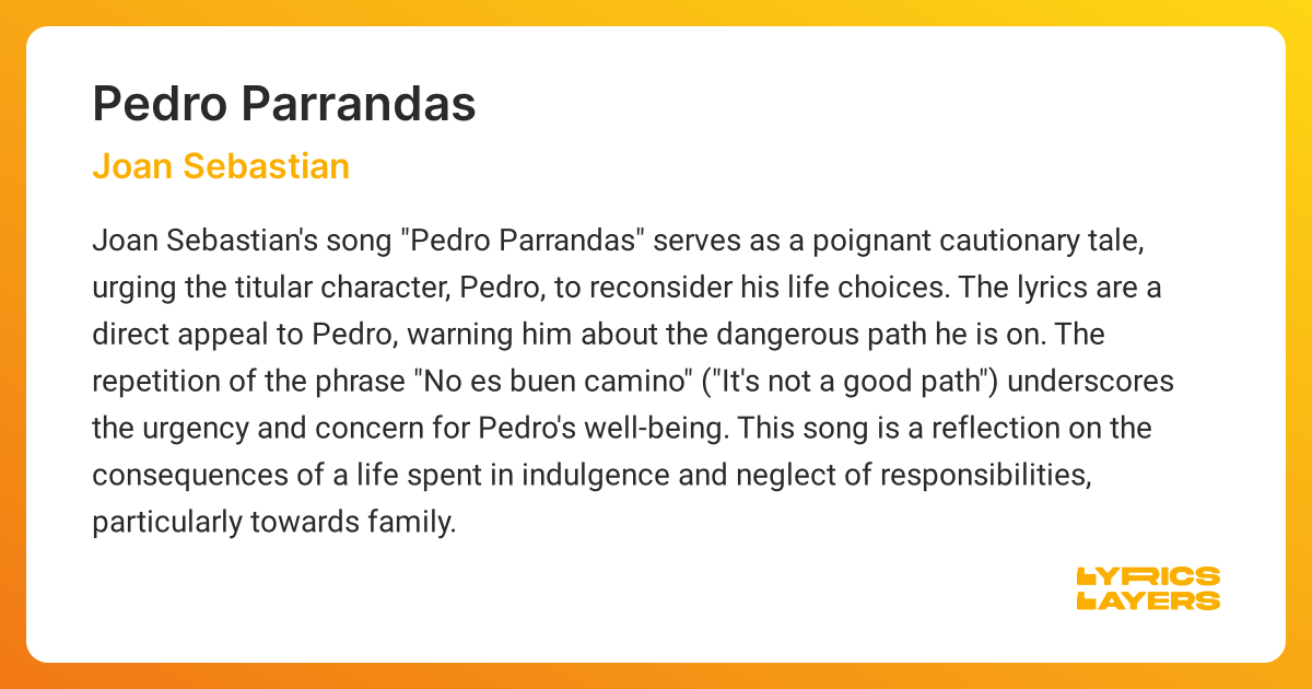 Meaning of PEDRO PARRANDAS (Joan Sebastian)
