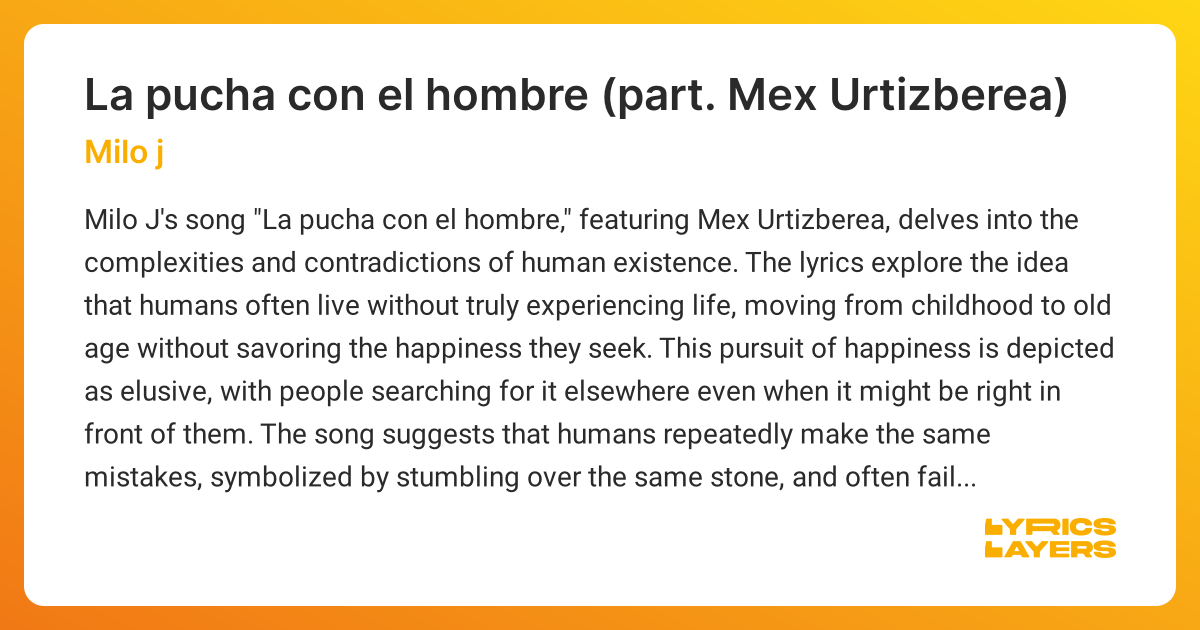 Meaning of La pucha con el hombre (part. Mex Urtizberea) (Milo j)