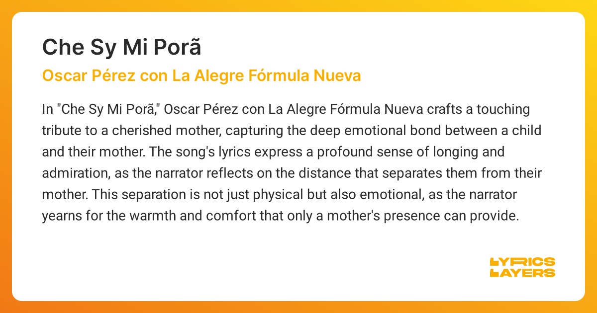 Meaning of CHE SY MI PORÃ (Oscar Pérez con La Alegre Fórmula Nueva)