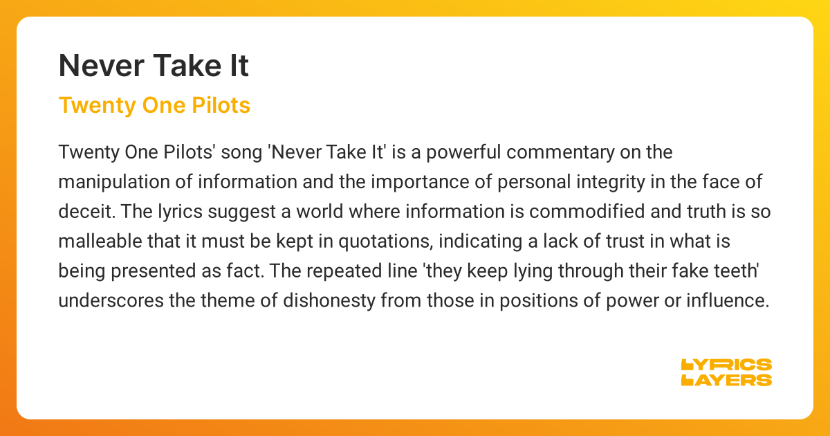 Meaning of NEVER TAKE IT (Twenty One Pilots)