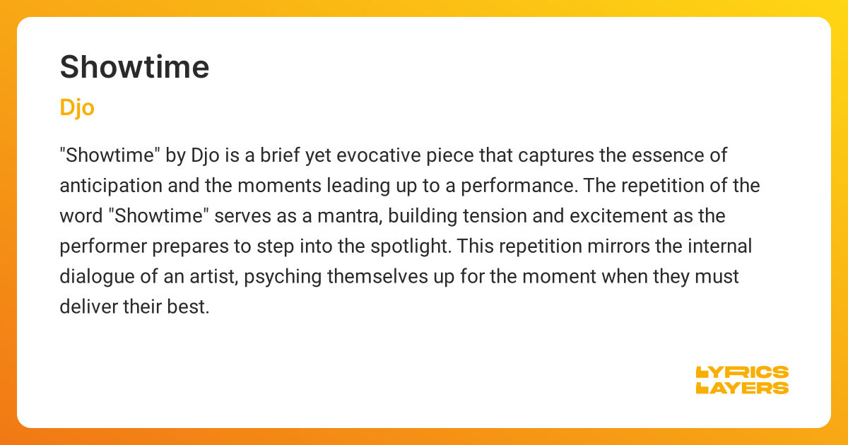 Meaning of SHOWTIME (Djo)