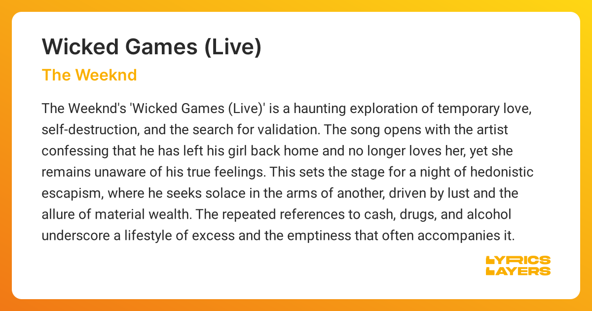 Meaning of WICKED GAMES (LIVE) (The Weeknd)