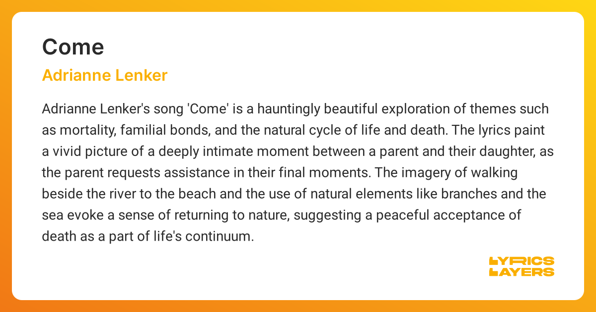 Meaning of COME (Adrianne Lenker)