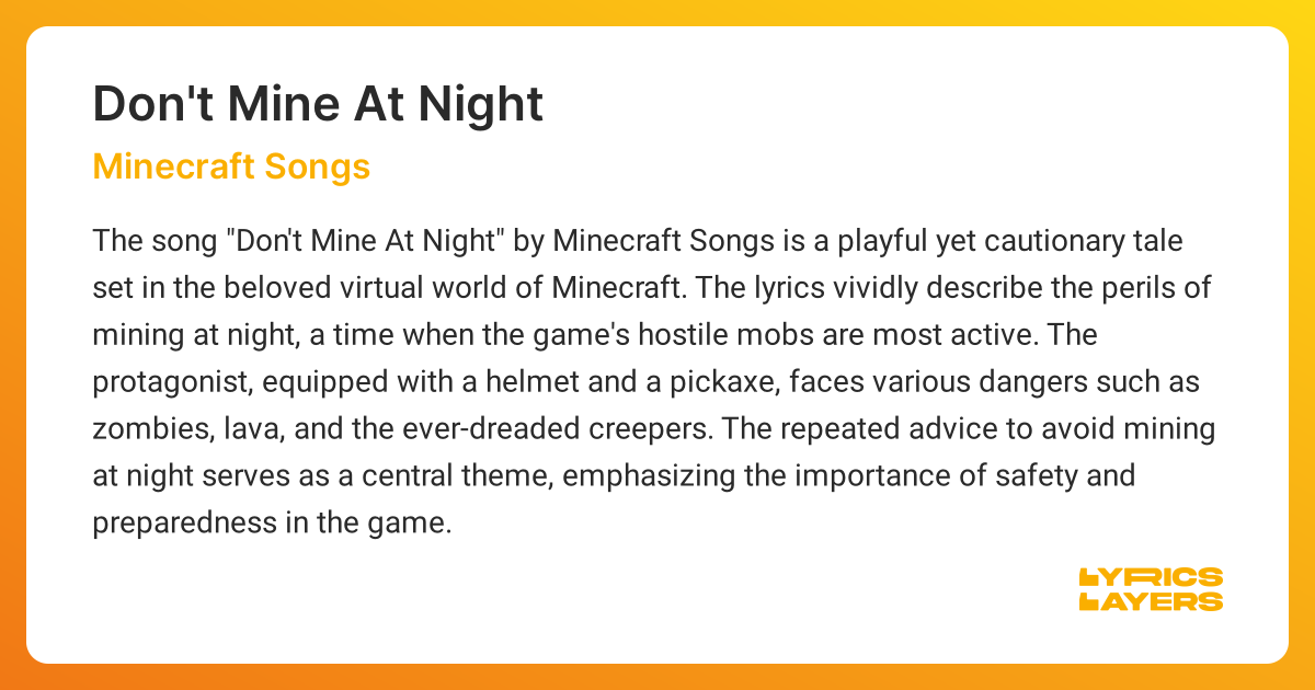 Meaning of DON'T MINE AT NIGHT (Minecraft Songs)