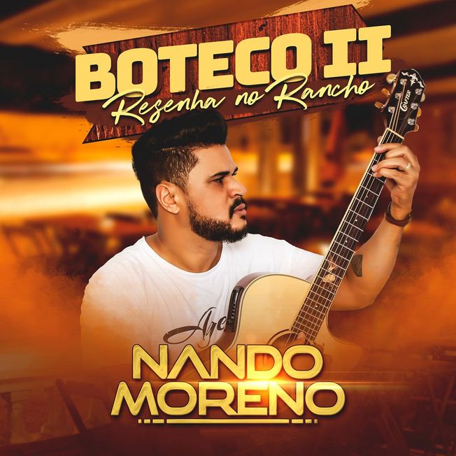 Nando Moreno - Boteco II Resenha no Rancho Acústico | Discografia de ...