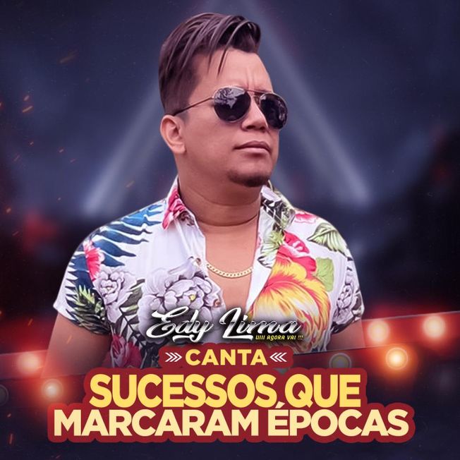 EDY LIMA - SUCESSOS QUE MARCARAM ÉPOCAS | Discografia de Edy Lima - Palco MP3