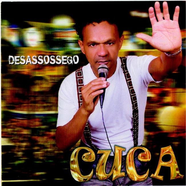 DESASSOSSEGO | Discografia de Cuca Riba's - Palco MP3