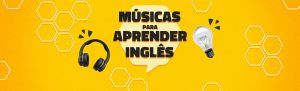 7 dicas para aprender inglês com música