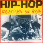 Conheça a história do hip hop no Brasil - LETRAS.MUS.BR