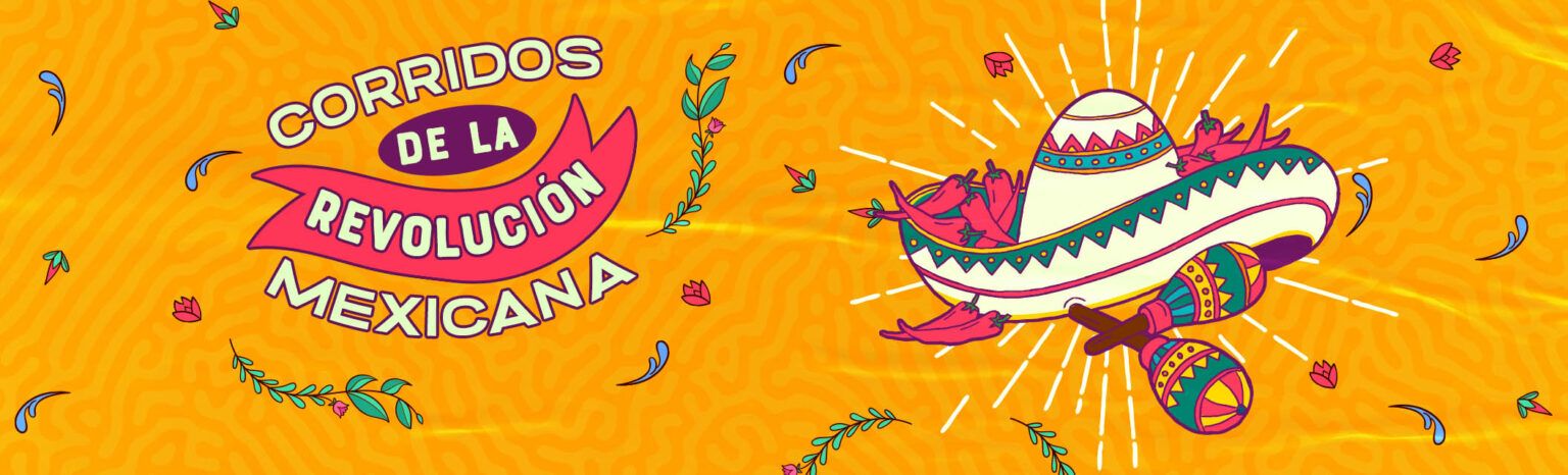 Conoce la historia de los corridos de la Revolución Mexicana - LETRAS.COM