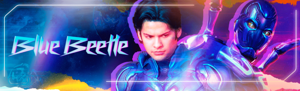 Banda sonora de Blue Beetle: canciones latinas de la película de DC - LETRAS.COM