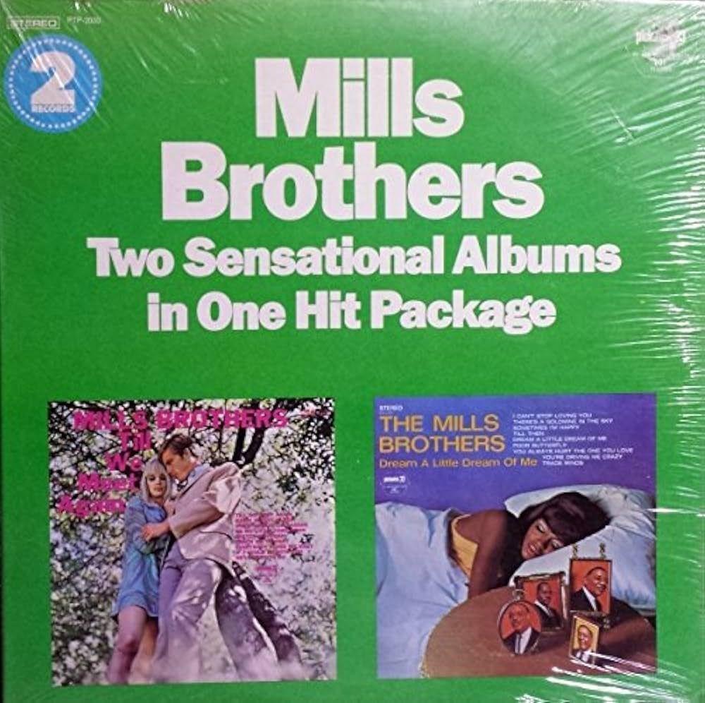 Two Sensational Albums In One Hit Package - The Mills Brothers | Cifra Club