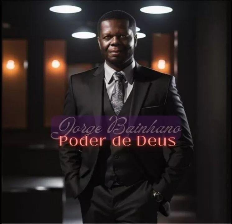Poder de Deus - Jorge Bainhano | Cifra Club