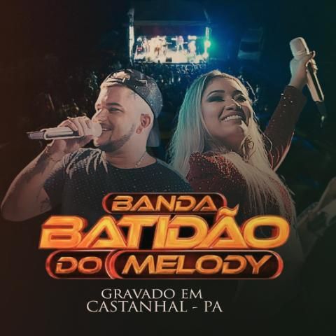 Batidão Do Melody Meu Anjo - Banda Batidão Do Melody - Palco MP3