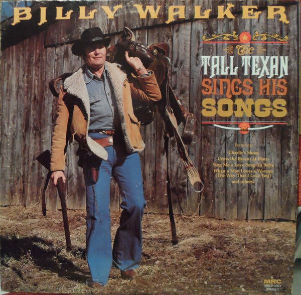 The Tall Texan Sings His Songs - Billy Walker | Cifra Club