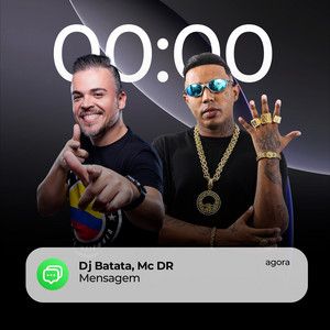 Mensagem (part. MC DR) | Single de DJ Batata - LETRAS.COM