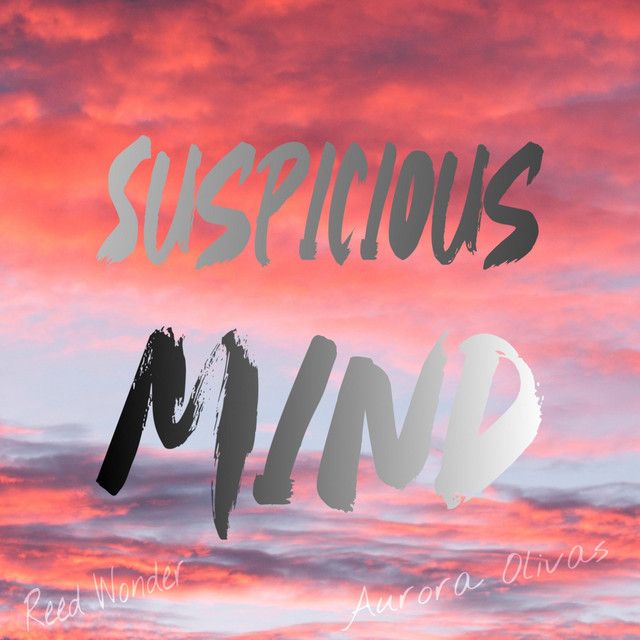 Suspicious Mind | Single/EP de Reed Wonder - LETRAS.COM