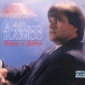 Adilson Ramos | 23 álbuns da Discografia no LETRAS.MUS.BR