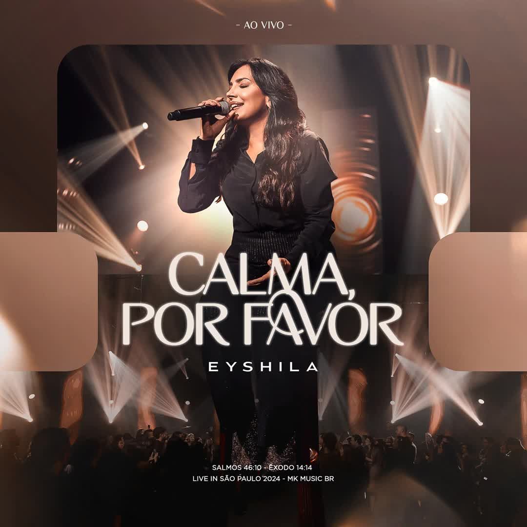 Calma, Por Favor (Ao Vivo) - Eyshila | Cifra Club