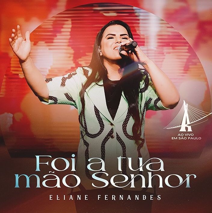 Foi a Tua Mão Senhor - Eliane Fernandes | Cifra Club