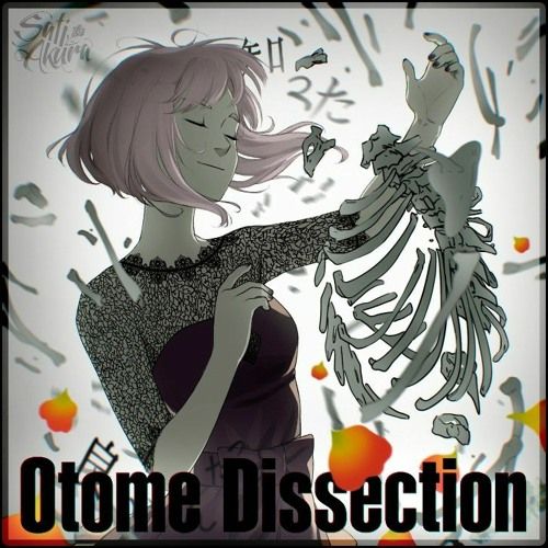 Otome Dissection | Single de Sati Akura - LETRAS.MUS.BR