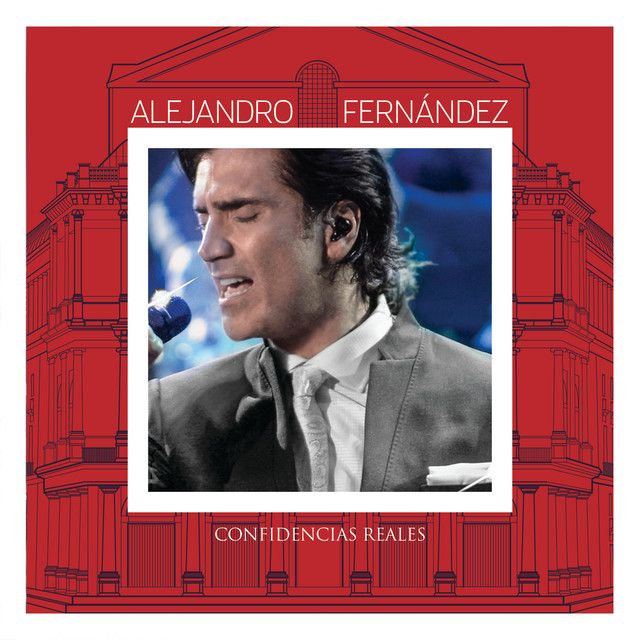 Alejandro Fernández | 22 álbumes de la discografía en LETRAS.COM