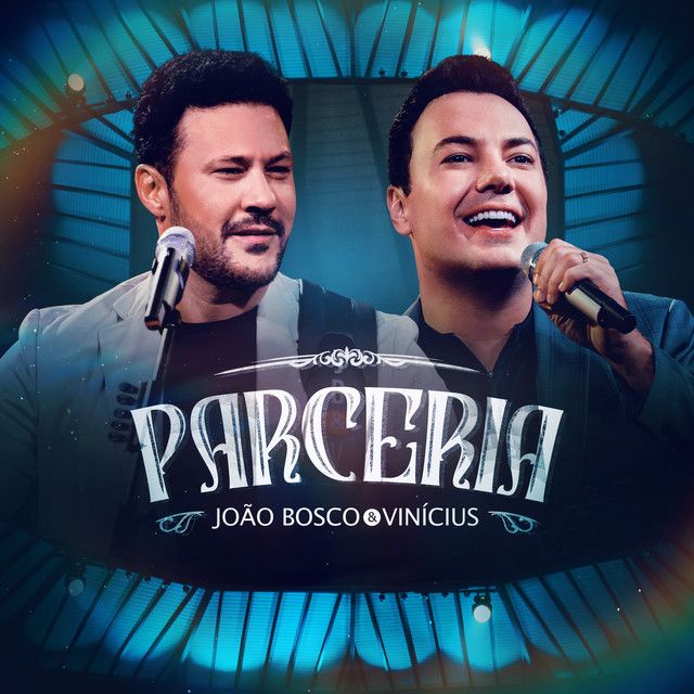 Parceria - João Bosco e Vinícius | Cifra Club