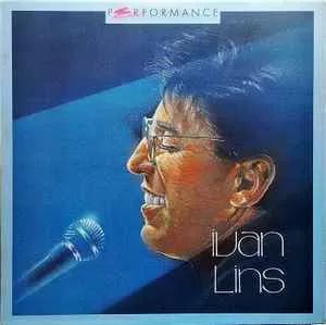 Performance | Álbum de Ivan Lins - LETRAS.COM