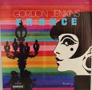 Gordon Jenkins' France | Álbum de Gordon Jenkins - LETRAS.COM