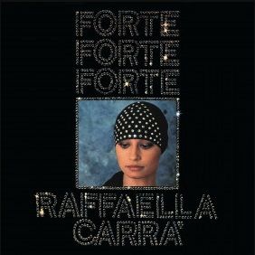 Forte Forte Forte | Álbum de Raffaella Carrà - LETRAS.MUS.BR