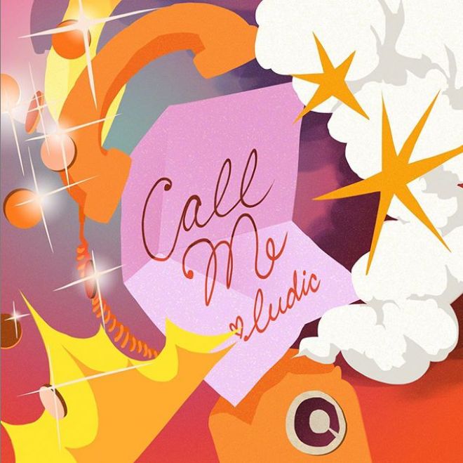 Call Me | Single de Ludic - LETRAS.COM