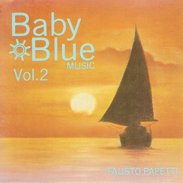 Baby Blue Music Vol. 1 | Álbum de Fausto Papetti - LETRAS.MUS.BR