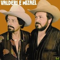 Valderi e Mizael | 14 álbuns da Discografia no LETRAS.MUS.BR