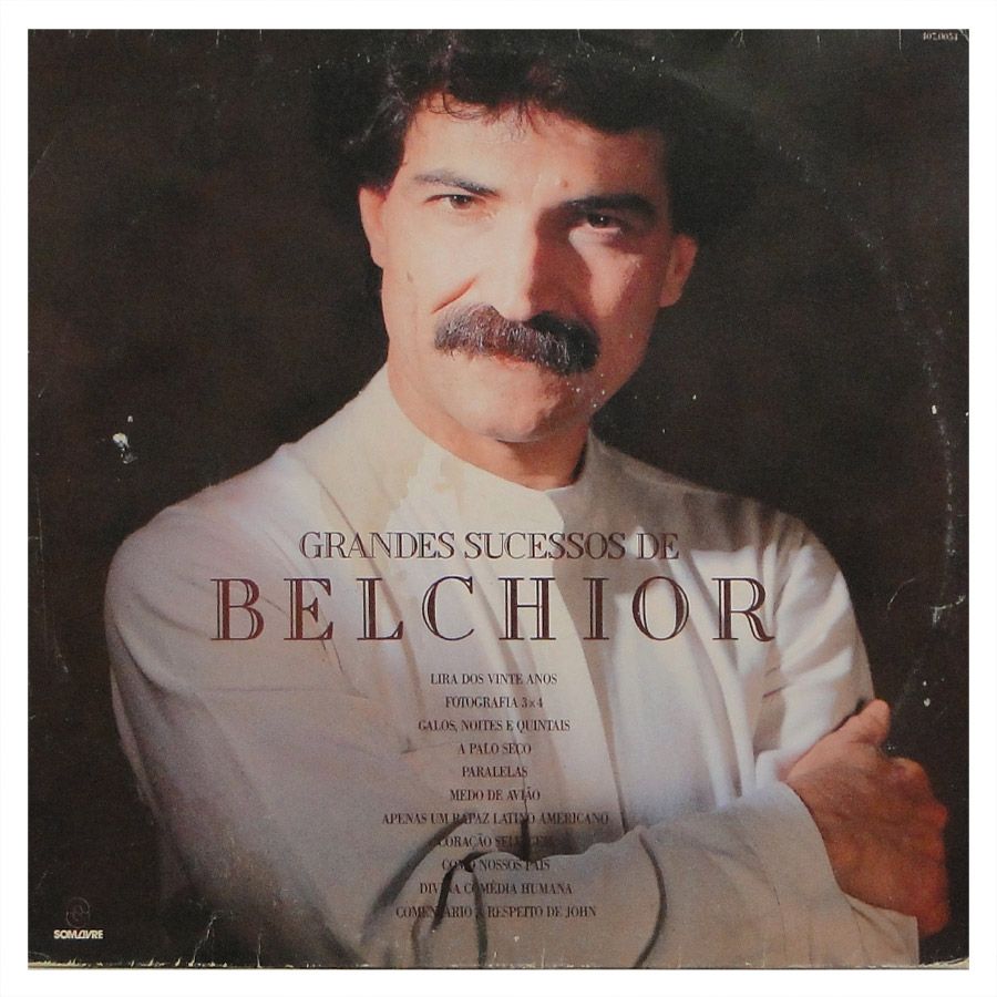 Grandes Sucessos de Belchior | Álbum de Belchior - LETRAS.MUS.BR