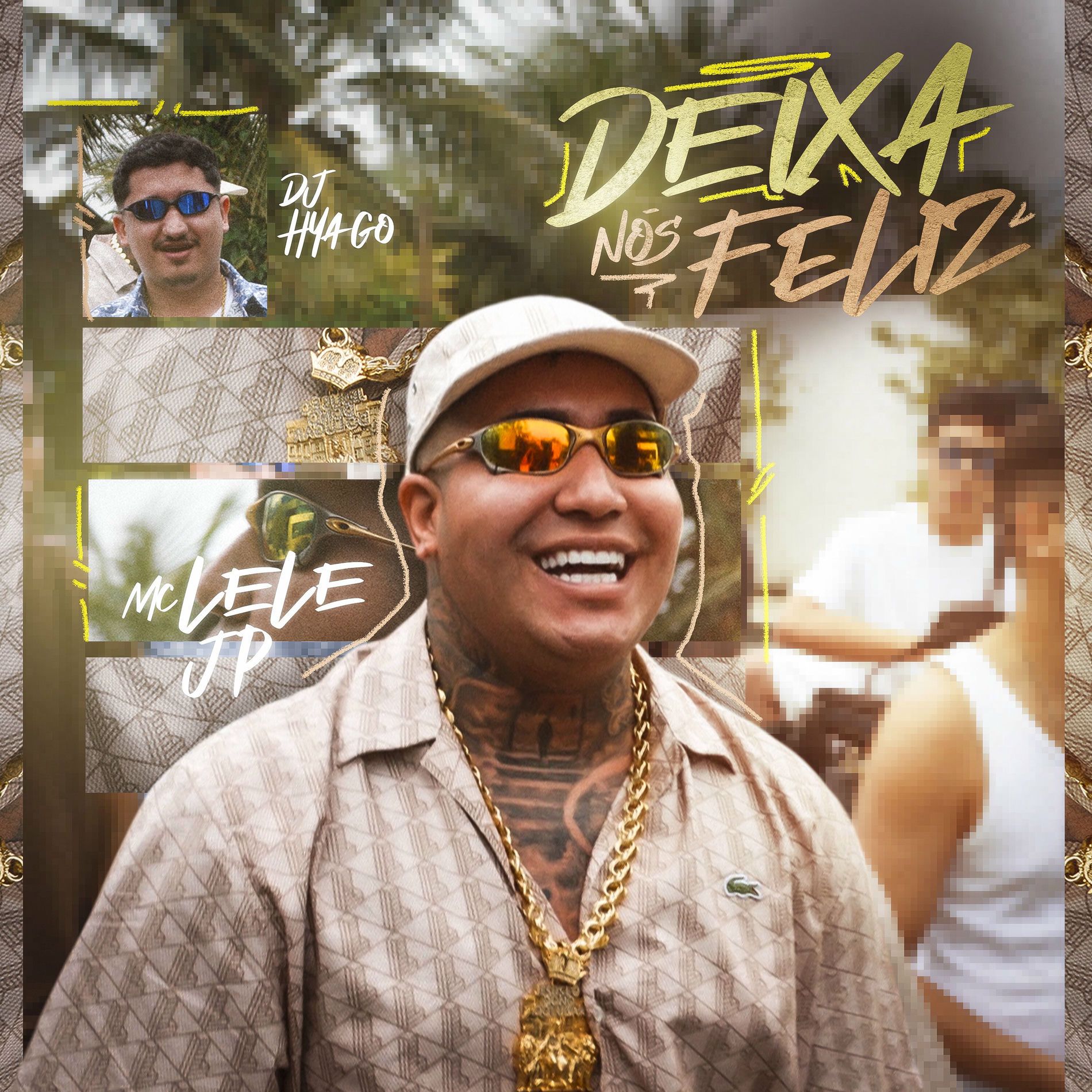Deixa Nós Feliz (part. DJ Hyago) | Single de MC Lele JP - LETRAS.COM
