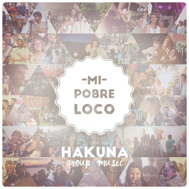 Mi Pobre Loco | Álbum de Hakuna Group Music - LETRAS.COM