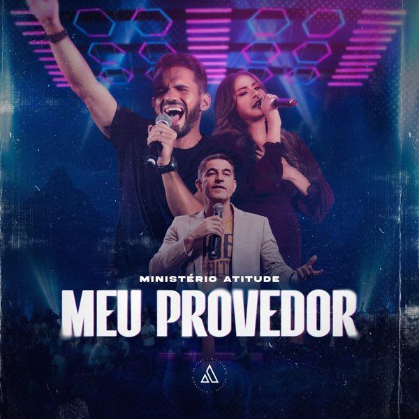 Meu Provedor (part. Filipe Bitencourt) | Single de Ministério Atitude ...