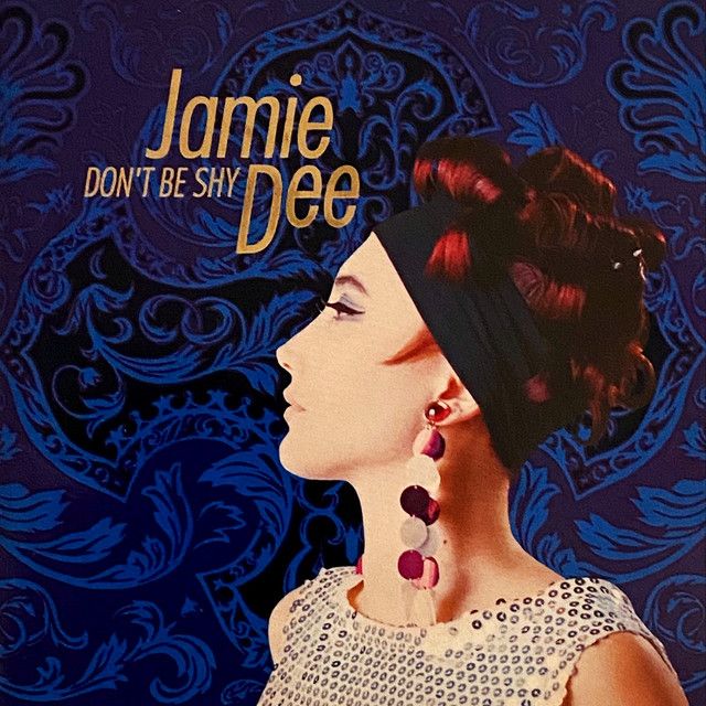 Don't Be Shy | Álbum de Jamie Dee - LETRAS.COM