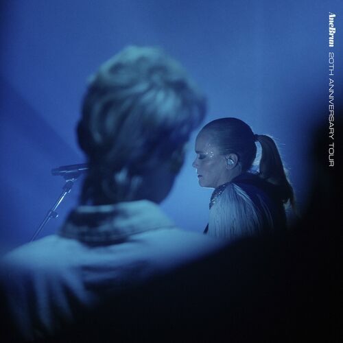 20th Anniversary Tour | Álbum de Ane Brun - LETRAS.COM