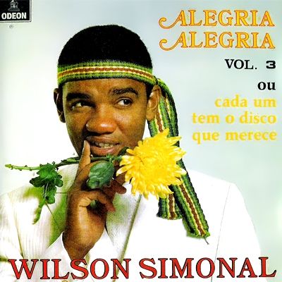 Alegria, Alegria Vol.3 | Álbum de Wilson Simonal - LETRAS.MUS.BR