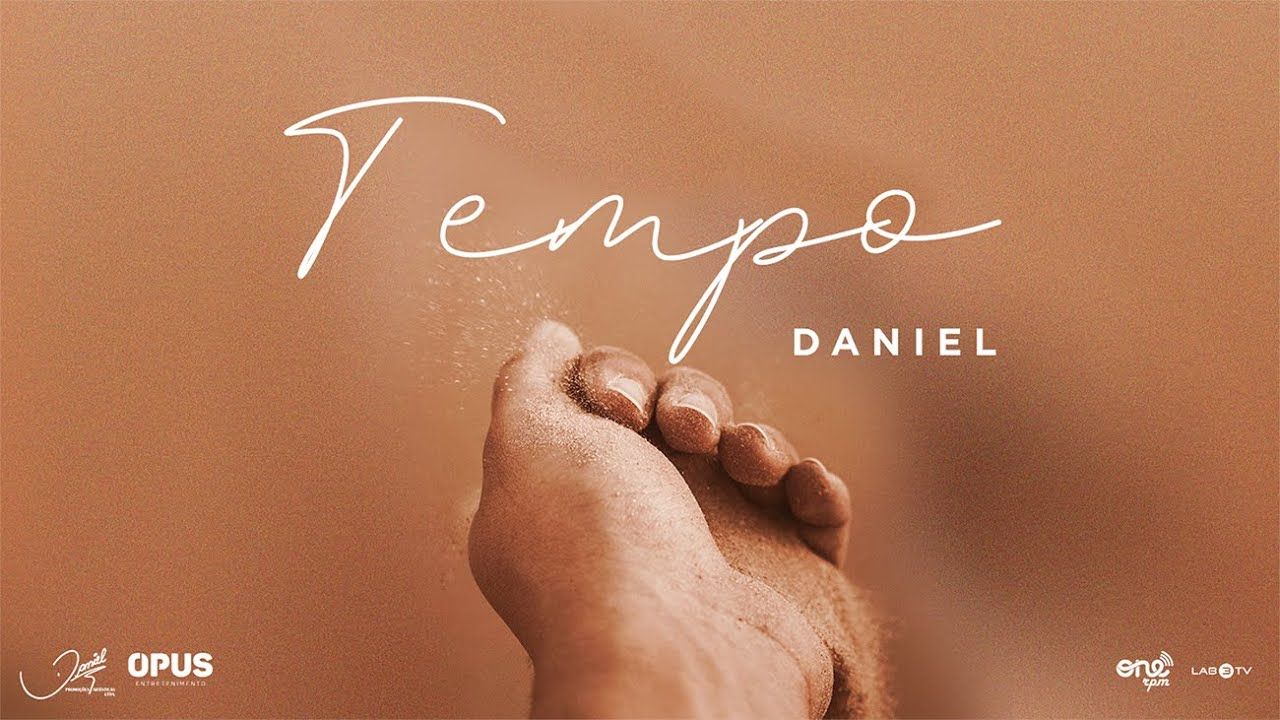 Tempo | Single/EP de Daniel - LETRAS.COM