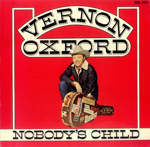 Nobody's Child | Álbum de Vernon Oxford - LETRAS.MUS.BR