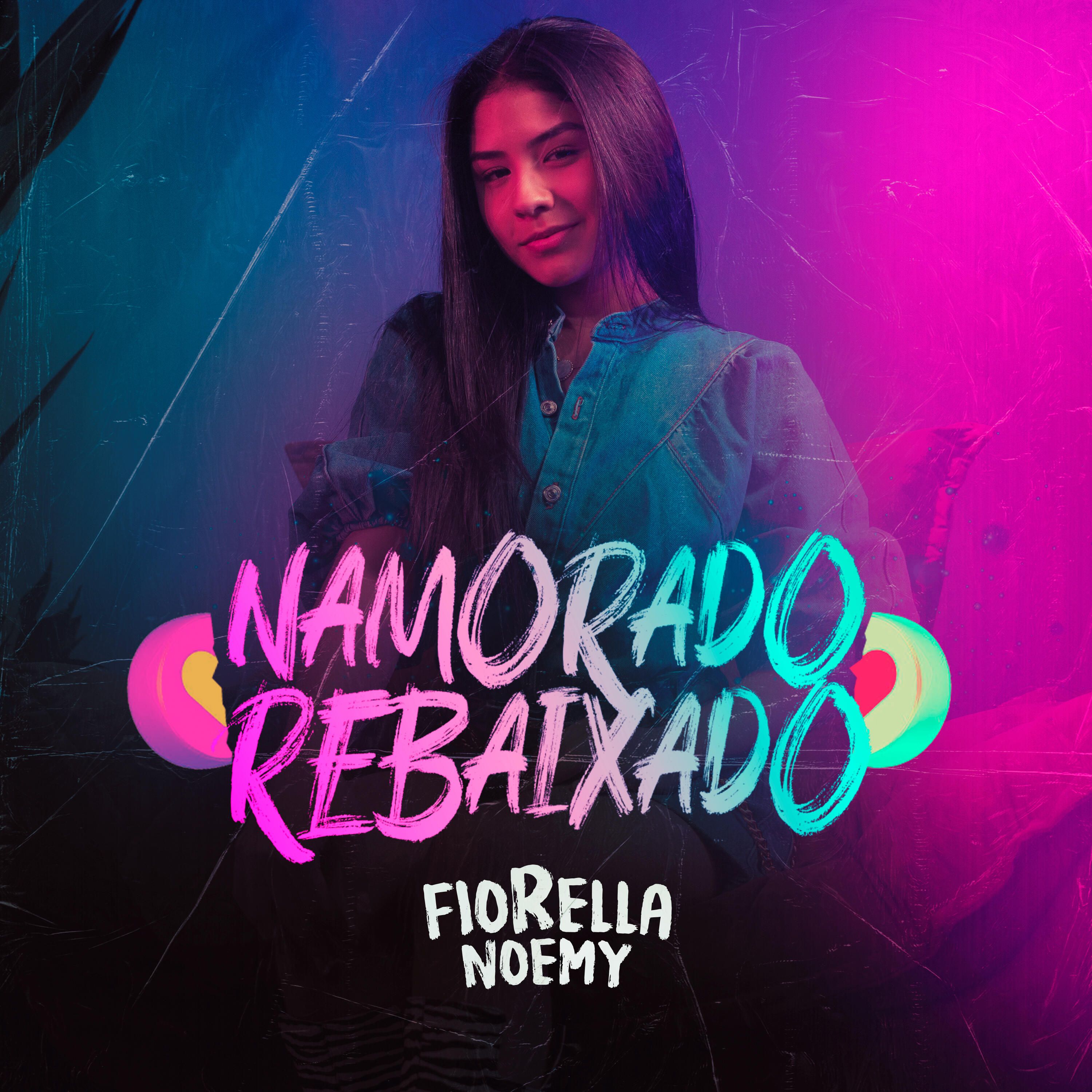 Namorado Rebaixado | Single de Fiorella - LETRAS.MUS.BR