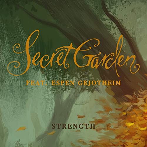 Strength | Single de Secret Garden - LETRAS.COM